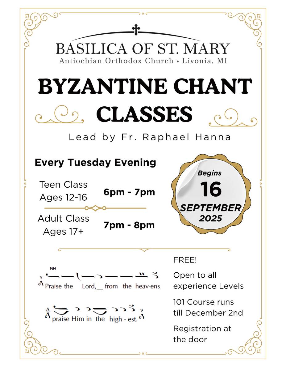 Byzantine Chanting Classes - The Basilica of St. Mary